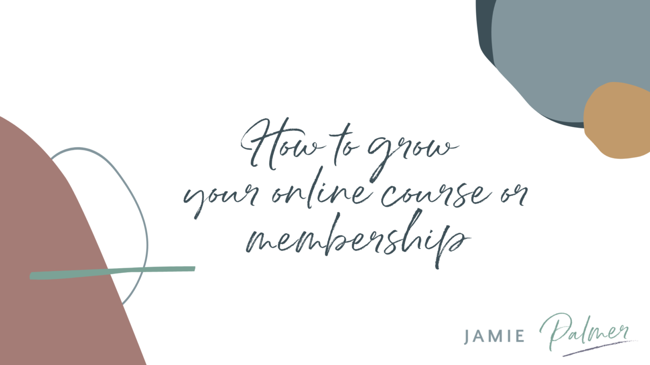 How to grow your online course or membership | Jamiel Plamer