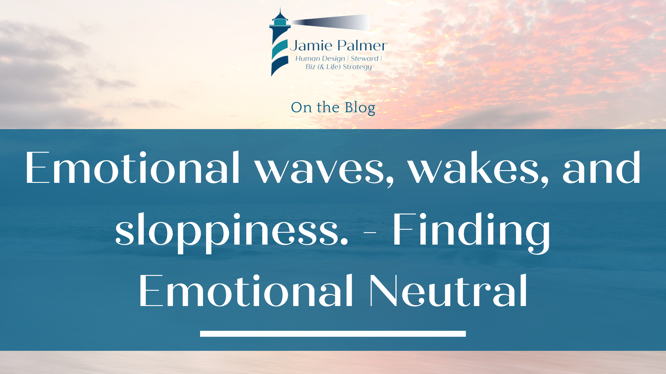 Emotional Authority in Human Design – Waves, wakes, and emotional ...