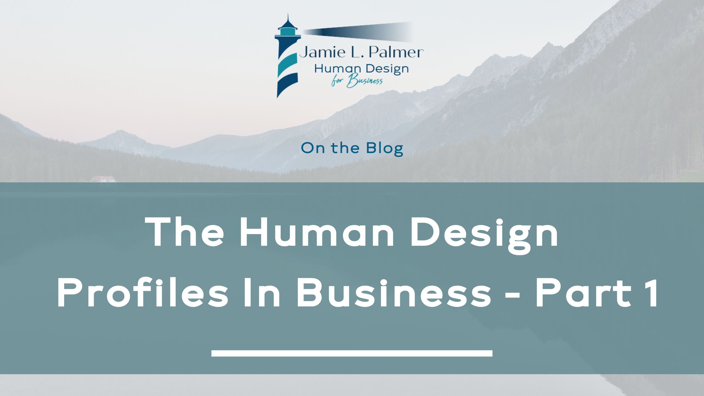 The Human Design Profiles In Business - Part 1 - Jamie Palmer Human ...